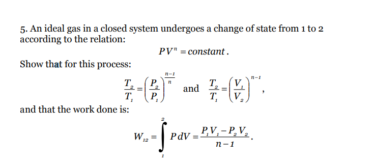 Solved 5. An ideal gas in a closed system undergoes a change | Chegg.com