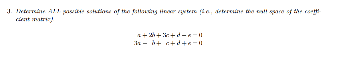 Solved 3. Determine ALL possible solutions of the following | Chegg.com