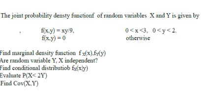 Solved The joint probability densty functionf of random | Chegg.com