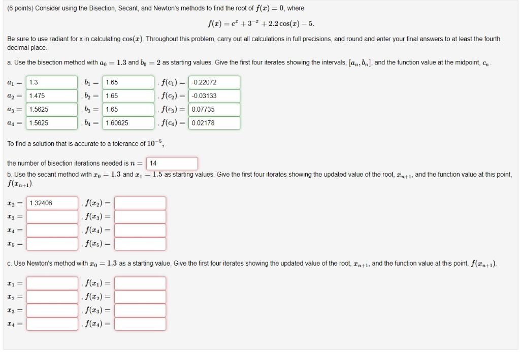 Solved (6 points) Consider using the Bisection, Secant, and | Chegg.com