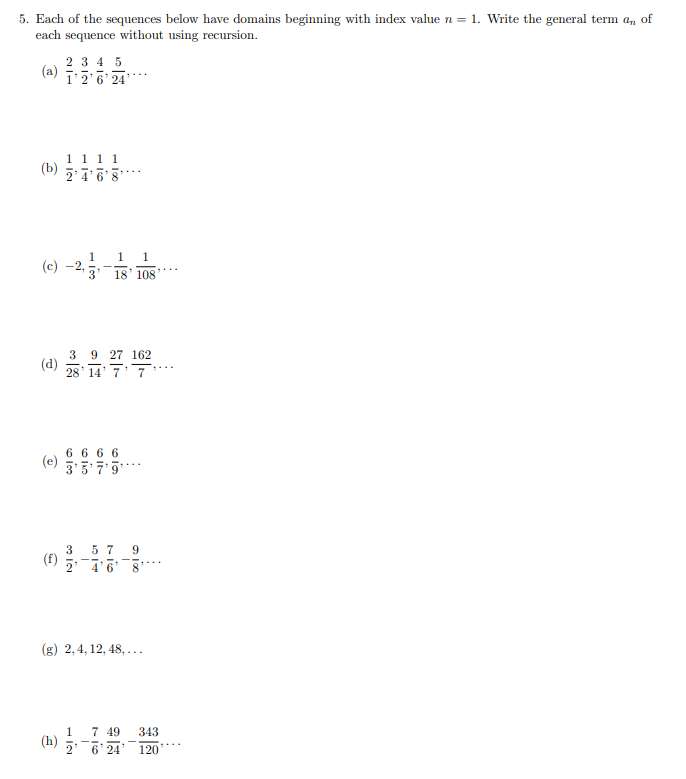 Solved Each of the sequences below have domains beginning | Chegg.com
