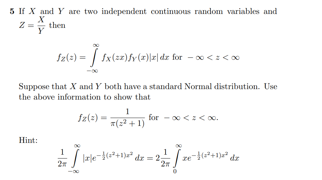 Solved 5 If X and Y are two independent continuous random | Chegg.com