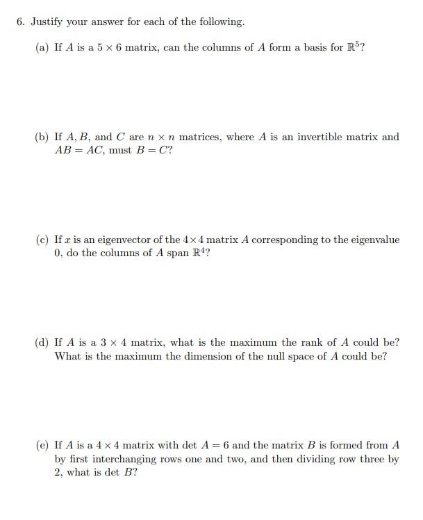 Solved 6. Justify your answer for each of the following. (a) | Chegg.com
