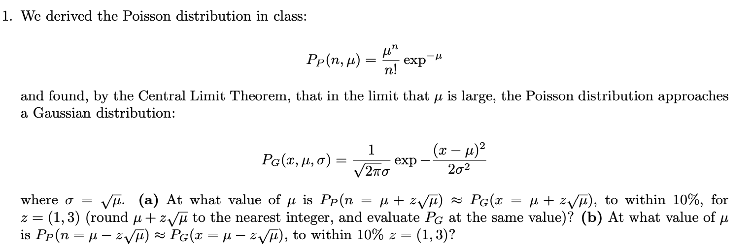 1. We derived the Poisson distribution in class: | Chegg.com