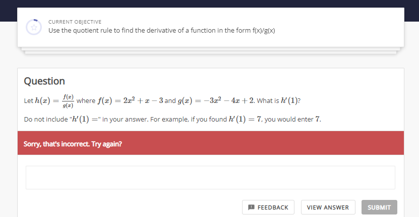 Solved CURRENT OBJECTIVE Use the quotient rule to find the | Chegg.com