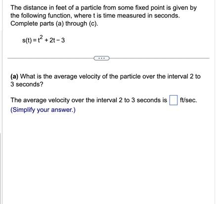 Solved The distance in feet of a particle from some fixed | Chegg.com