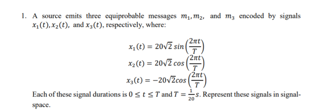 Solved 1 A Source Emits Three Equiprobable Messages Mį M2 