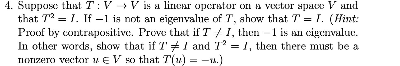Solved 1. Suppose that T:V→V is a linear operator on a | Chegg.com