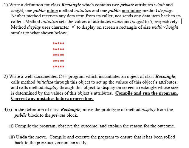 Solved 1) Write a definition for class Rectangle which | Chegg.com