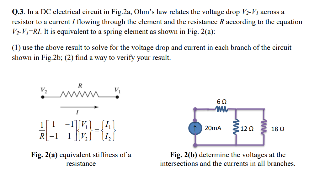 Q.3. ﻿In a DC electrical circuit in Fig.2a, ﻿Ohm's | Chegg.com