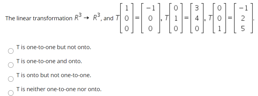 Solved - 1 1 The linear transformation R3 → R3, and T 0 3 4 | Chegg.com