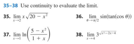 Solved 35-38 Use continuity to evaluate the limit. 35. | Chegg.com