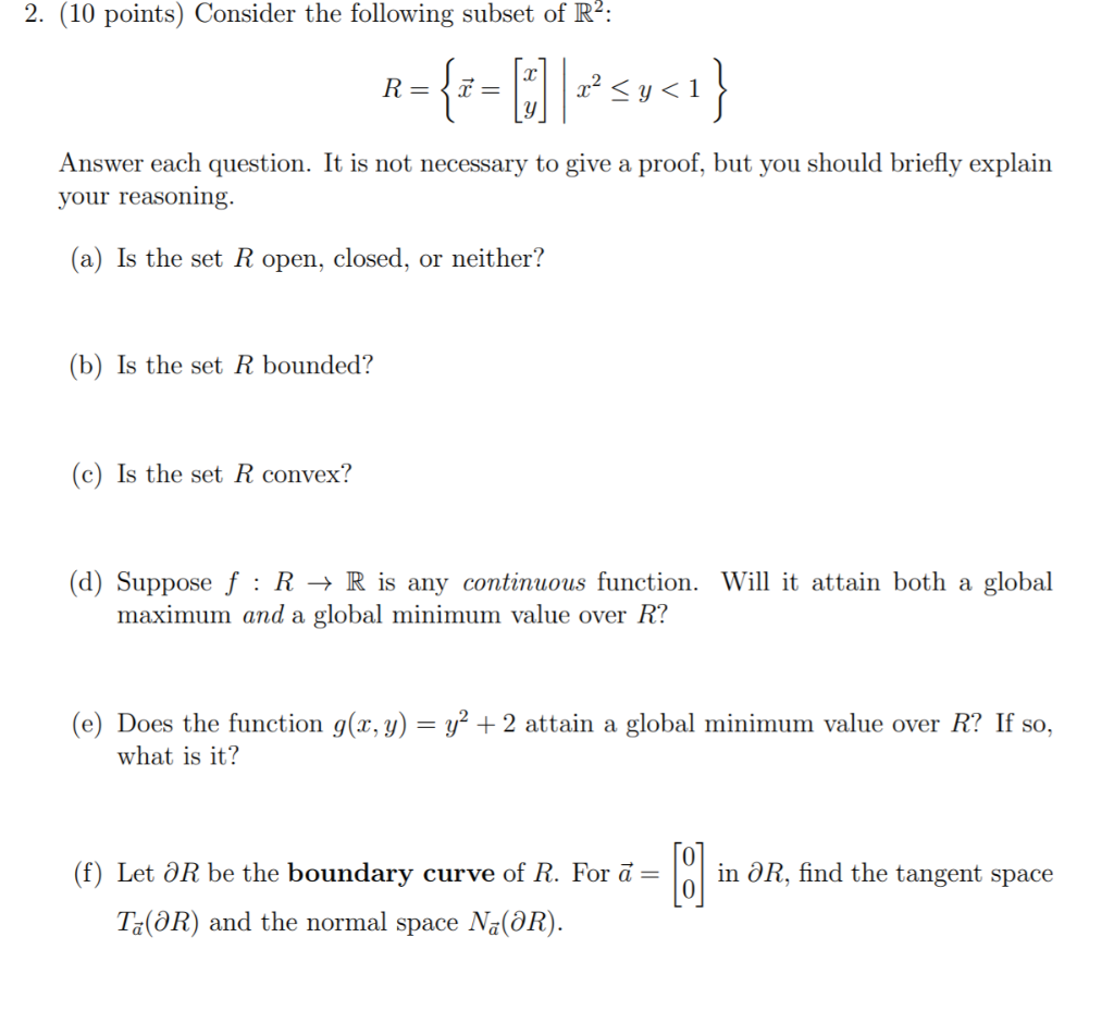 Solved 2. (10 points) Consider the following subset of R2: | Chegg.com