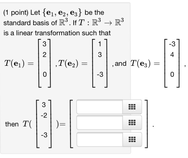 Solved Let {e 1 E 2 E 3} Be The Standard Basis Of R 3 If