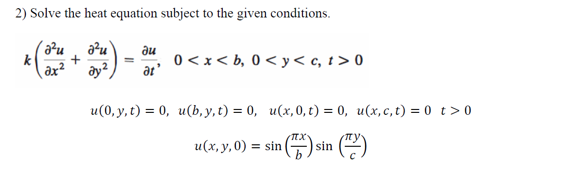 Solved 2) Solve the heat equation subject to the given | Chegg.com