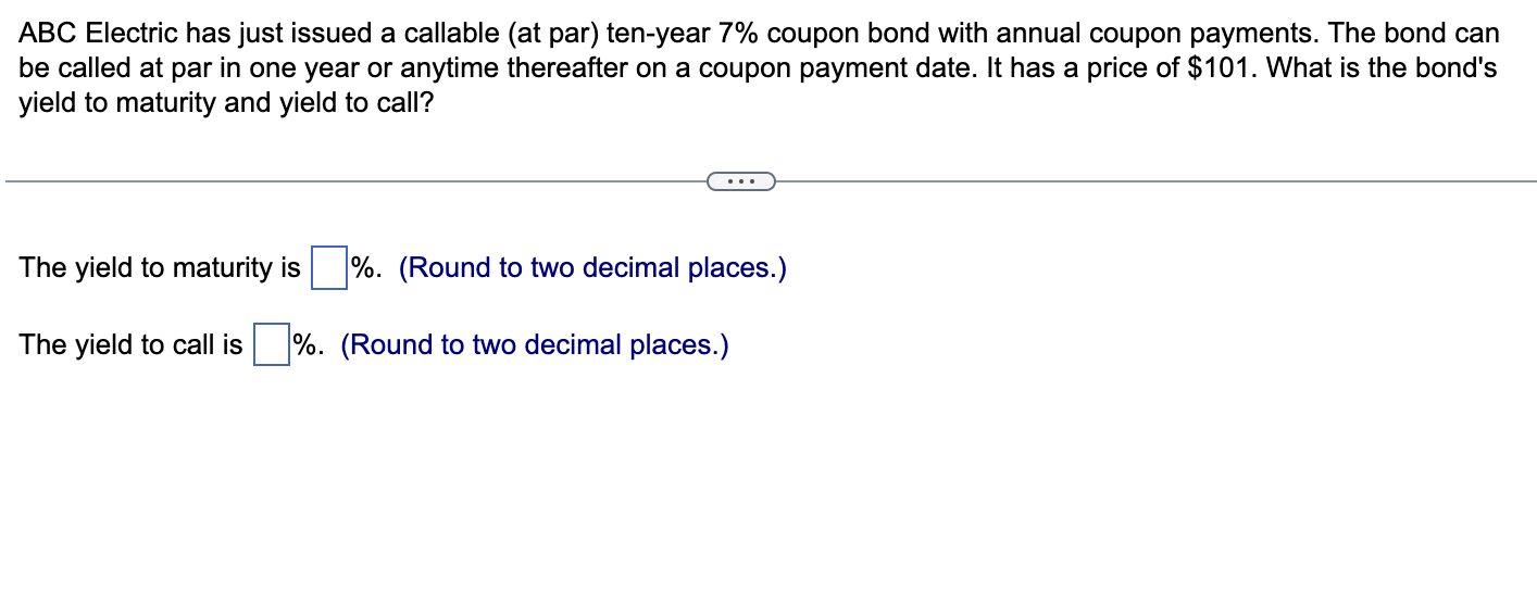 Solved ABC Electric has just issued a callable (at par) | Chegg.com