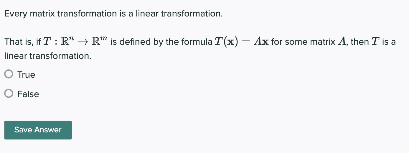 Solved Every matrix transformation is a linear | Chegg.com
