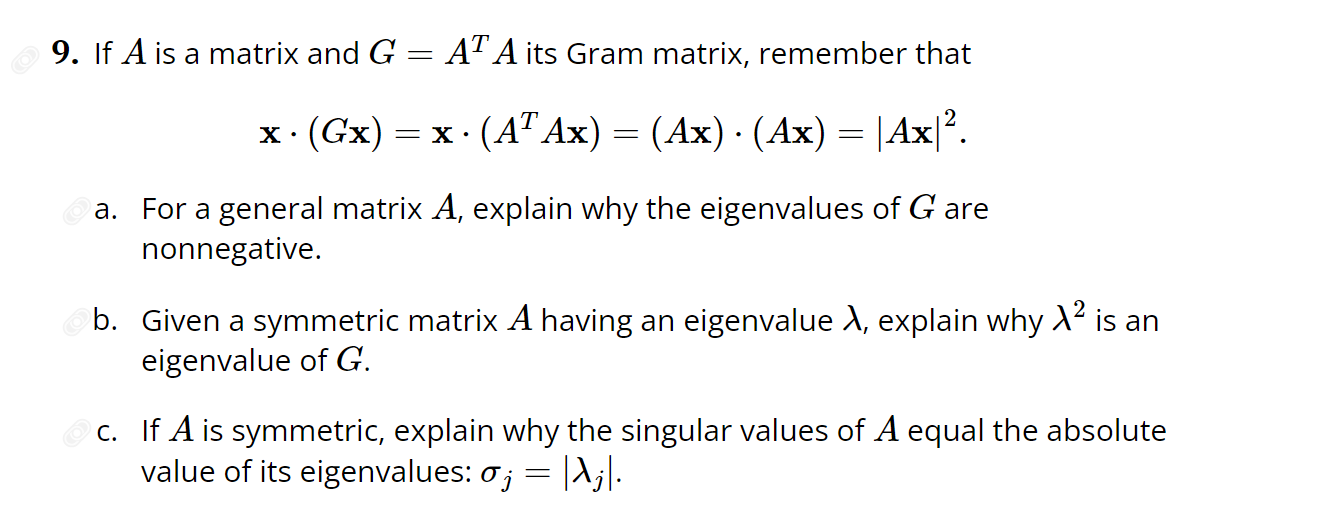 Solved 9. If A is a matrix and G=ATA its Gram matrix, | Chegg.com