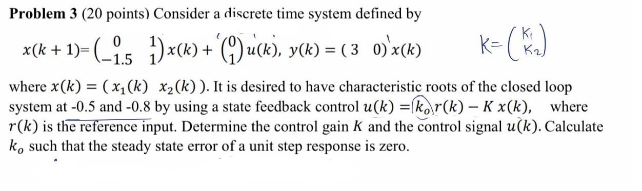 Solved Problem 3 (20 points) Consider a discrete time system | Chegg.com