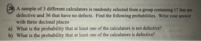 Solved A sample of 3 different calculators is randomly | Chegg.com