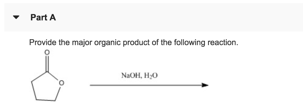 Solved Part A Provide the major organic product of the | Chegg.com