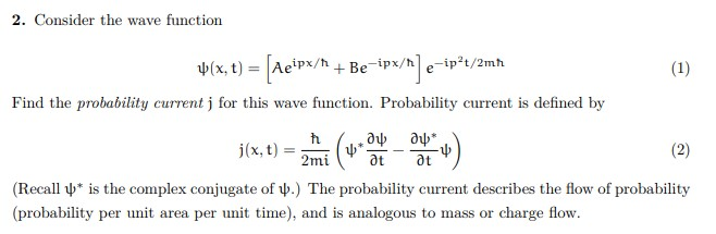 Solved 2. Consider the wave function Find the probability | Chegg.com