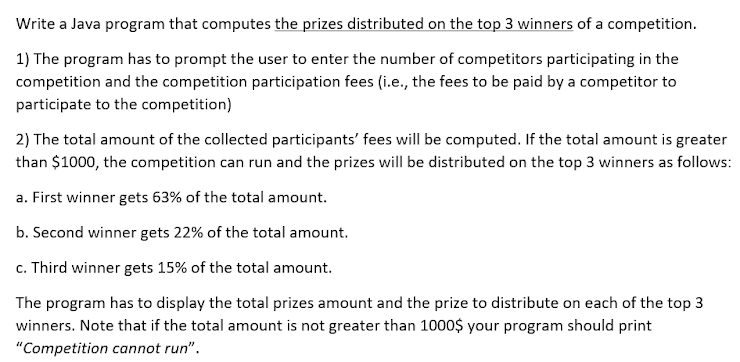 Solved Write a Java program that computes the prizes | Chegg.com