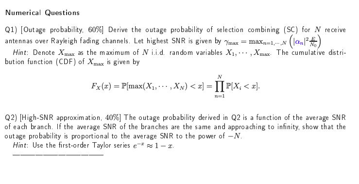 Solved Numerical Questions Q1) [Outage probability, 60\%] | Chegg.com