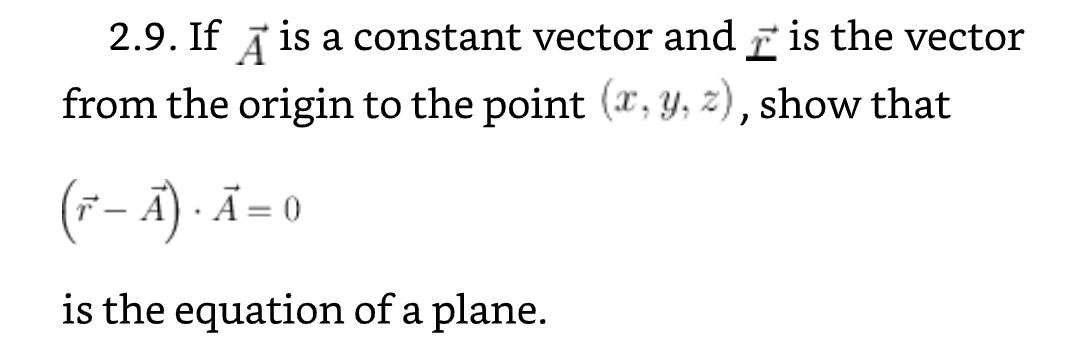 Solved 2.9. If Ā is a constant vector and it is the vector | Chegg.com