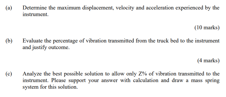 Solved The box contains a 250 kg fragile instrument is | Chegg.com