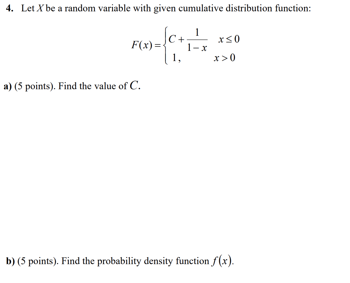 Solved 4. Let X be a random variable with given cumulative | Chegg.com