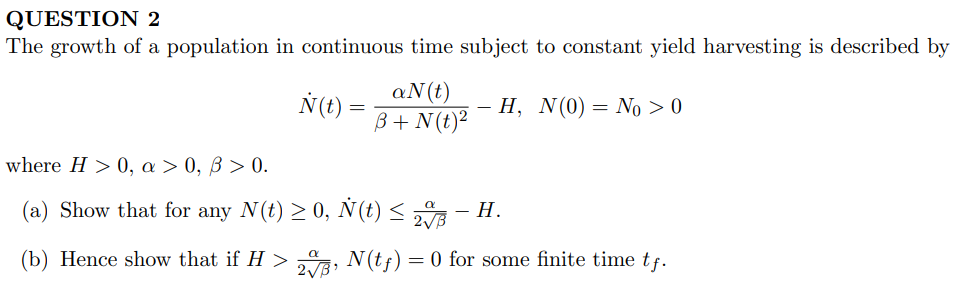 Solved QUESTION 2 The growth of a population in continuous | Chegg.com