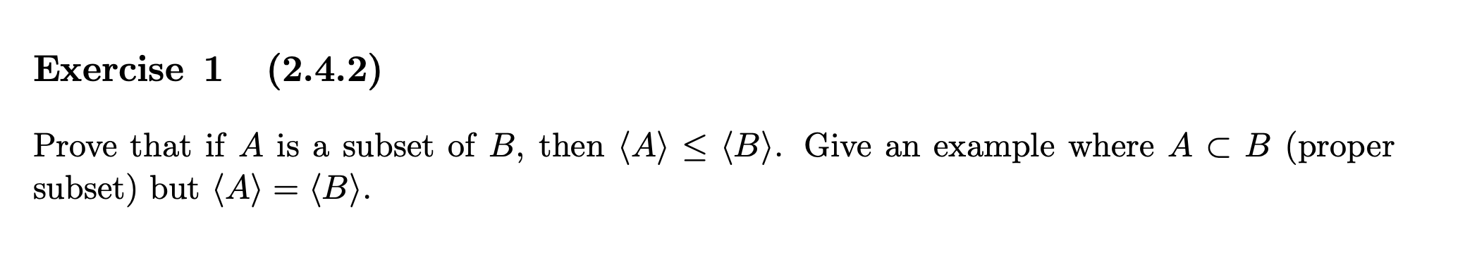 Solved Exercise 1 (2.4.2) Prove that if A is a subset of B, | Chegg.com