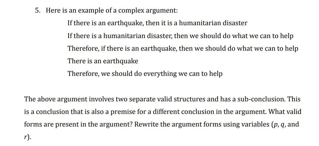 Solved 5. Here is an example of a complex argument: If there | Chegg.com