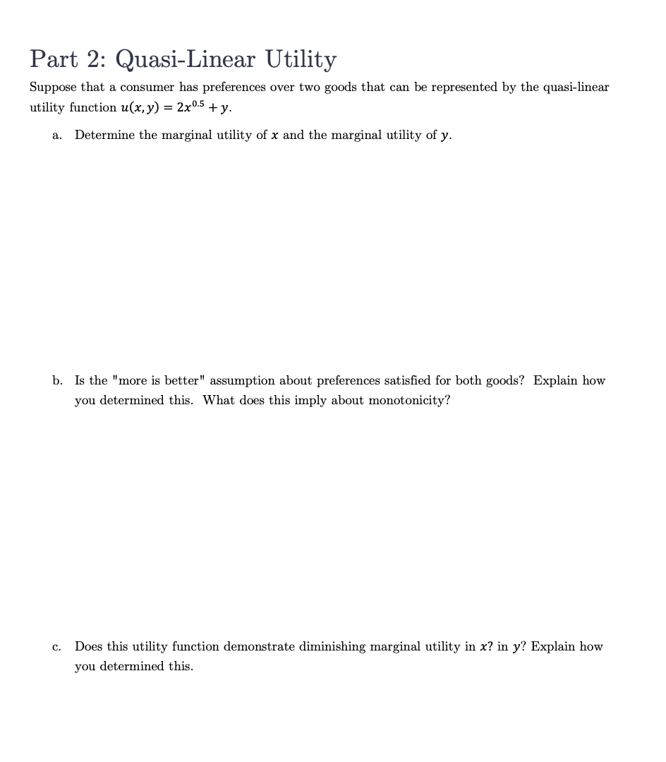 Solved Part 2: Quasi-Linear Utility Suppose that a consumer | Chegg.com
