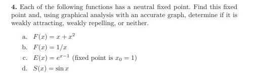 Solved 4. Each of the following functions has a neutral | Chegg.com