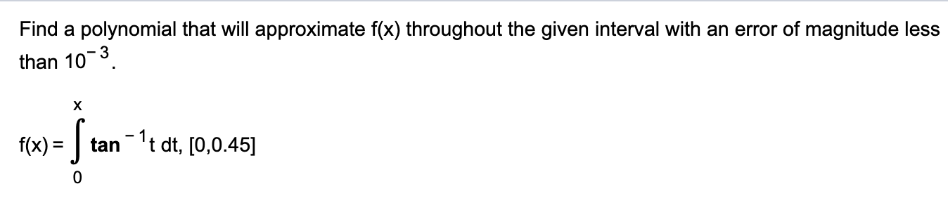 Solved Find a polynomial that will approximate f(x) | Chegg.com