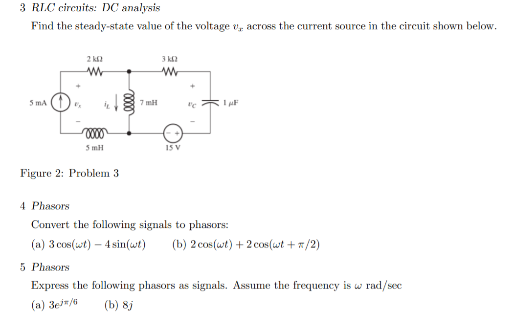 Solved 3 RLC circuits: DC analysis Find the steady-state | Chegg.com