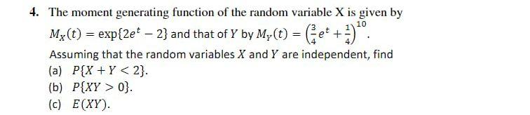 Solved 10 4. The moment generating function of the random | Chegg.com