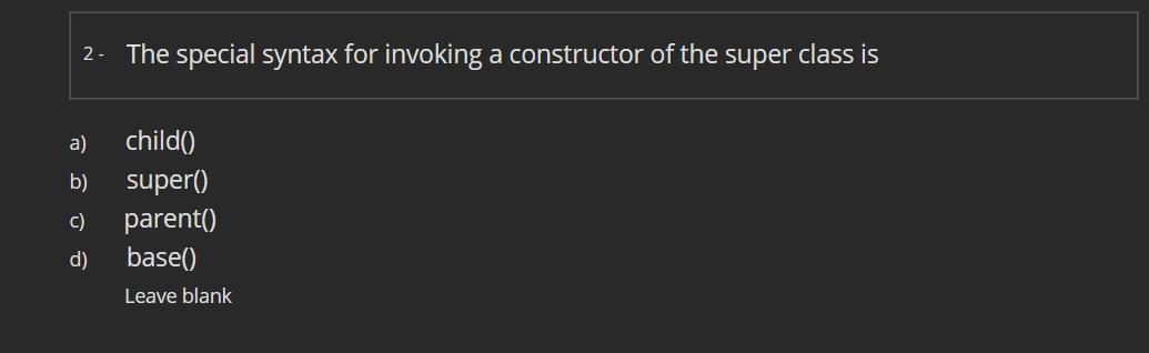Solved 2. The special syntax for invoking a constructor of | Chegg.com