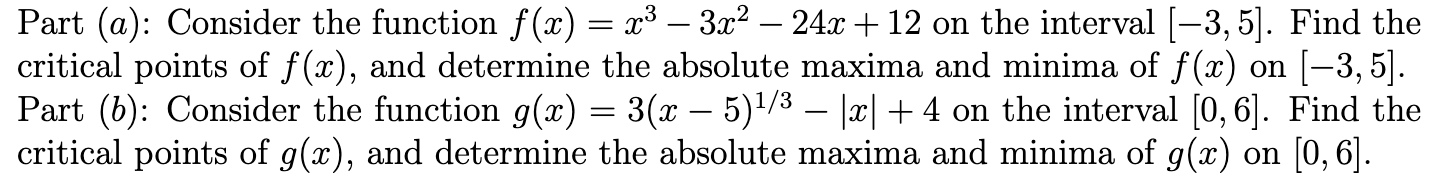 Solved Part (a) : Consider the function f(x)=x3−3x2−24x+12 | Chegg.com