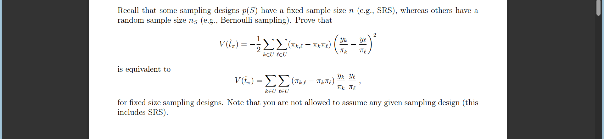 Solved Recall that some sampling designs p(S) have a fixed | Chegg.com Solved Recall that some sampling designs p(S) have a fixed | Chegg.com