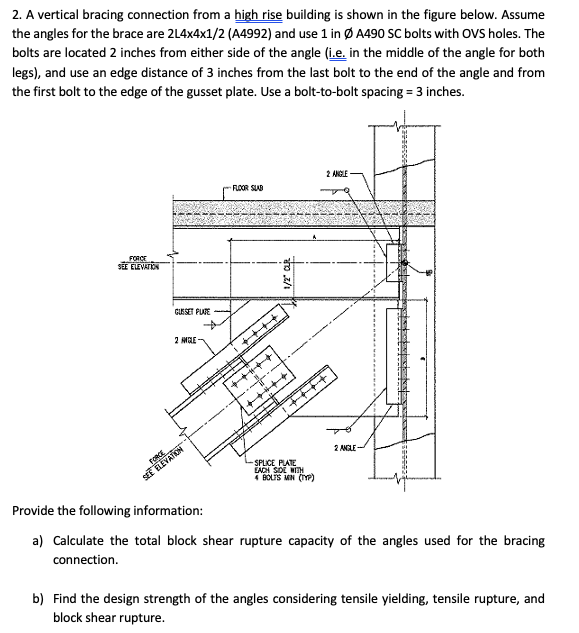 Solved 2. A vertical bracing connection from a high rise | Chegg.com