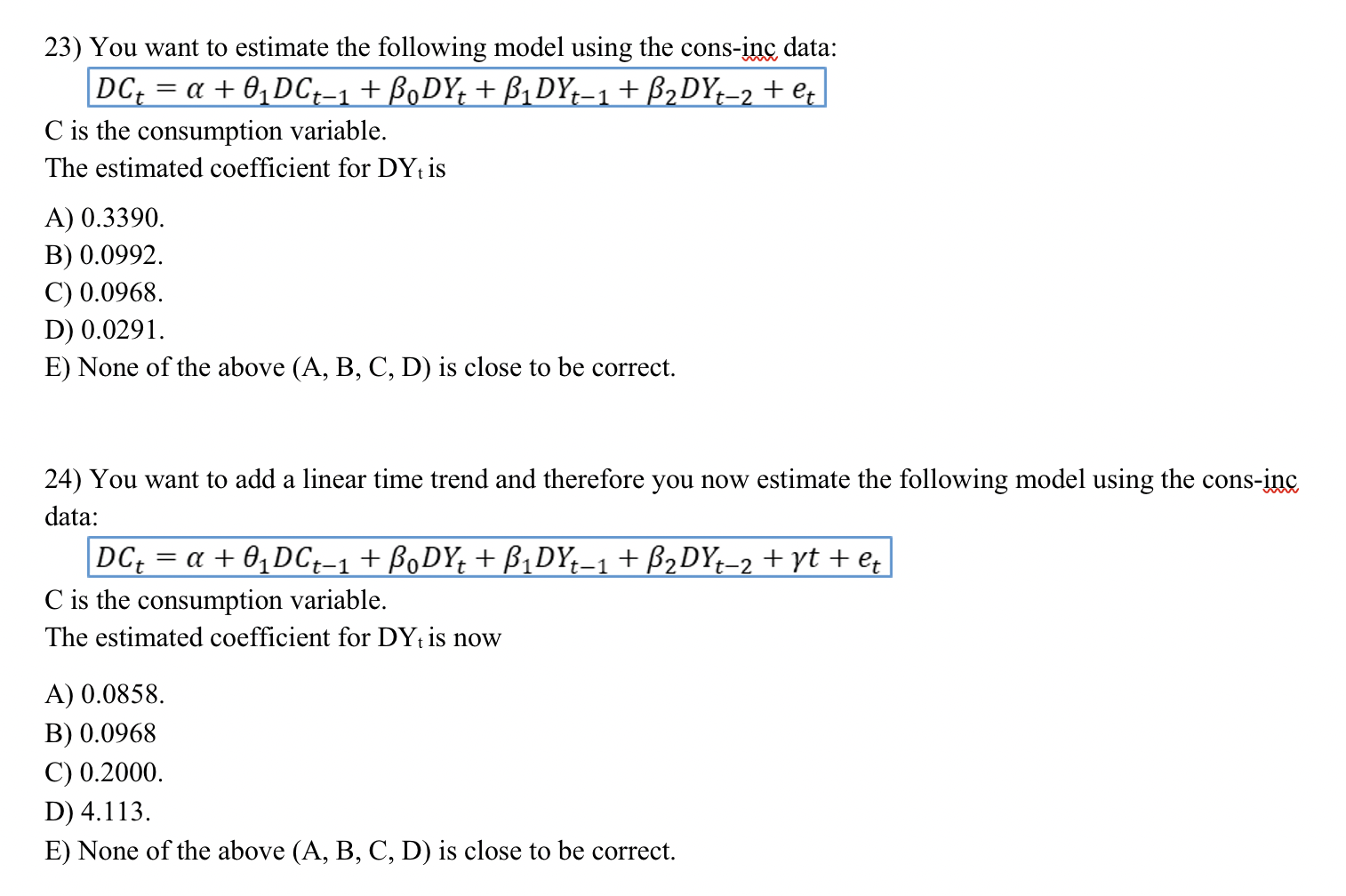 23) You want to estimate the following model using | Chegg.com