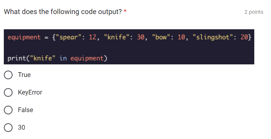Solved What does the following code output? * equipment ={ | Chegg.com