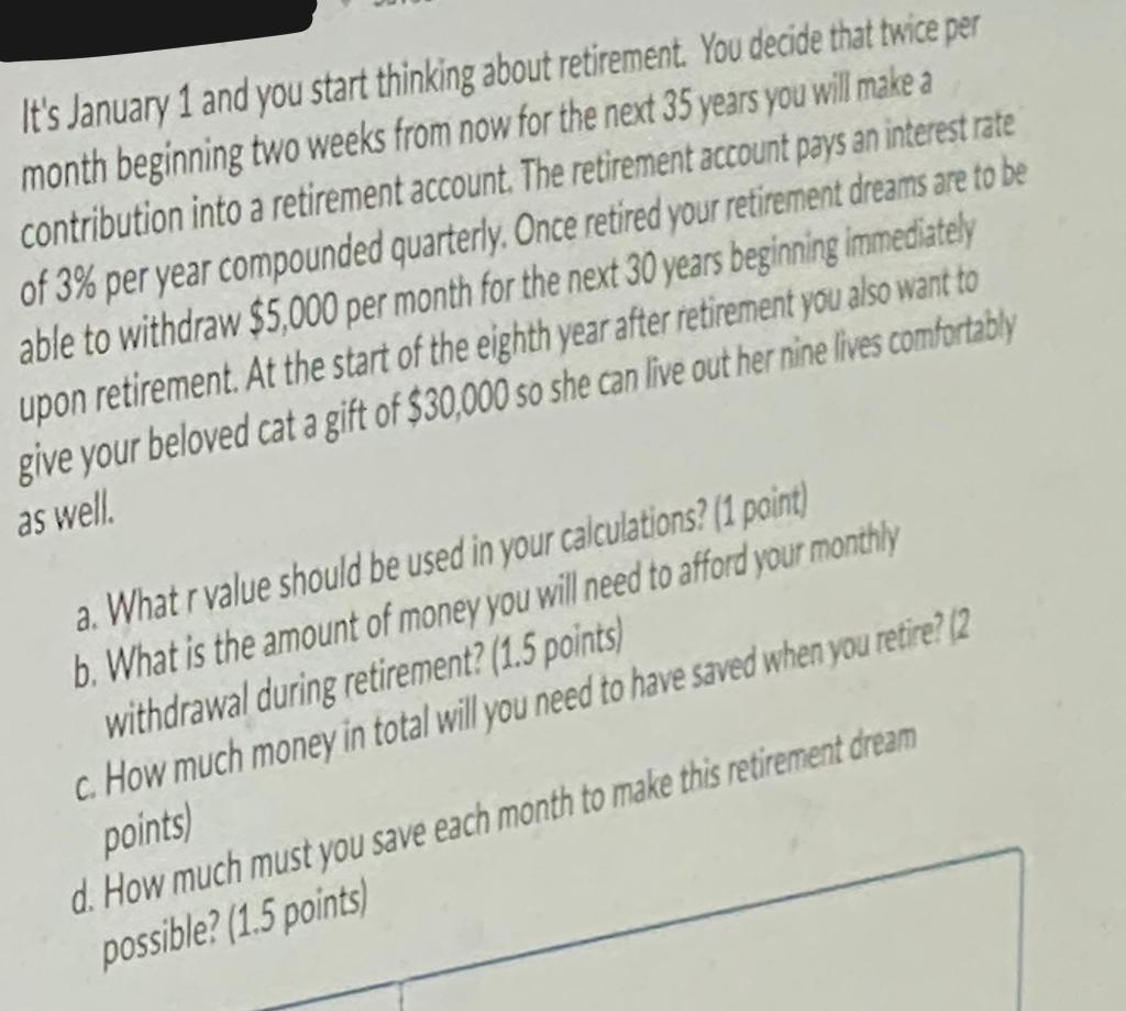 Solved It's January 1 and you start thinking about | Chegg.com