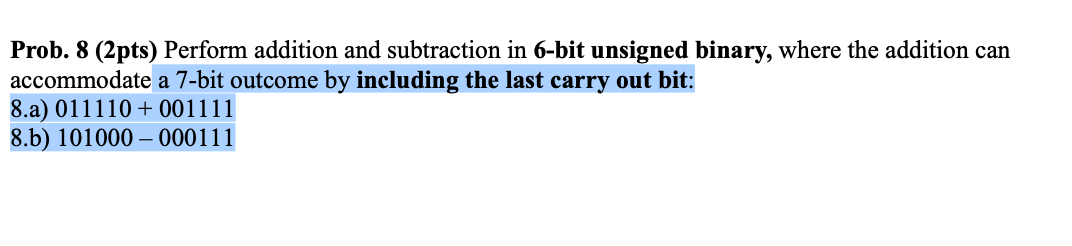 Solved Prob. 8 (2pts) Perform addition and subtraction in | Chegg.com