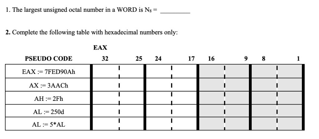 Solved 1. The largest unsigned octal number in a WORD is N8- | Chegg.com