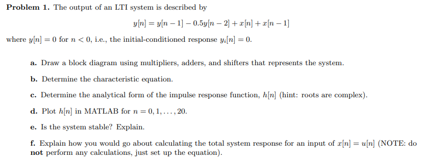 Solved Problem 1. The output of an LTI system is described | Chegg.com