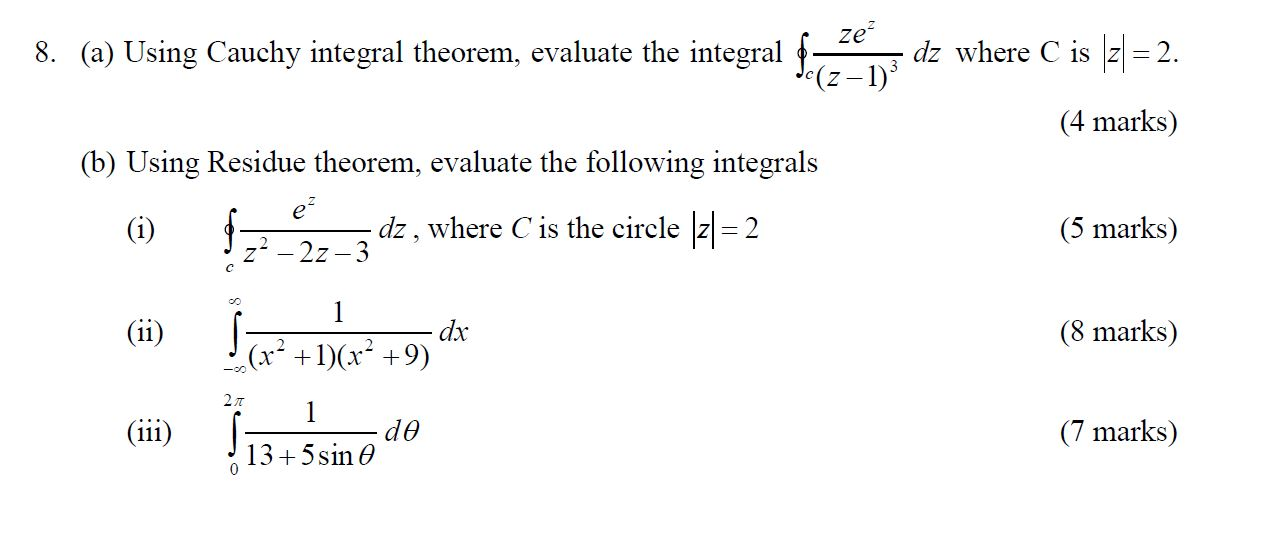 Solved ze 8. (a) Using Cauchy integral theorem, evaluate the | Chegg.com